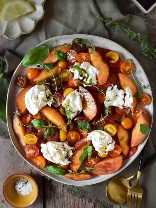 Burrata Caprese Salad with Peaches - Brunch & Batter